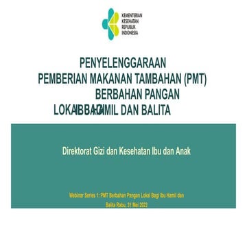 V2 Penyelenggaraan PMT Lokal oleh Direktorat Gizi dan Kesehatan Ibu dan ...