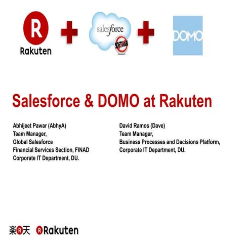 SalesForce 1 Tokyo: Domo & SalesForce at Rakuten | PPTX | Web ...
