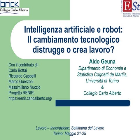 Intelligenza artificiale e robot: il cambiamento tecnologico distrugge o crea lavoro? | PPTX