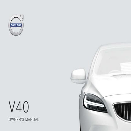 the Volvo V40 Manual for 2019 model year | PDF