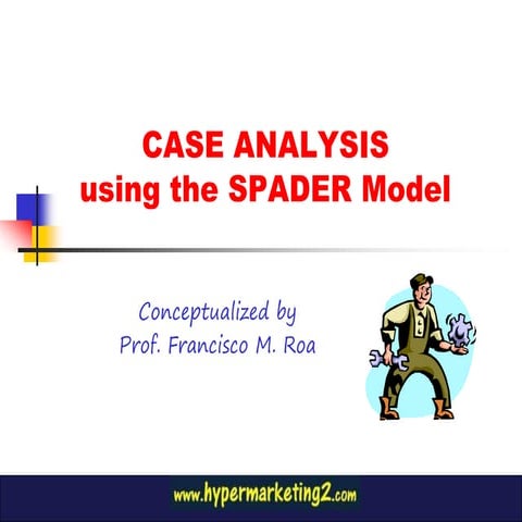 Marketing Case Analysis using SPADER approach | PDF