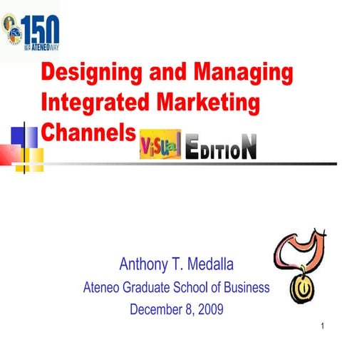 Designing And Managing Integrated Marketing Channels Visual Edition | PPT