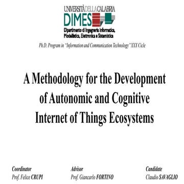 Ph.D. Thesis: A Methodology for the Development of Autonomic and Cognitive Internet of Things ...