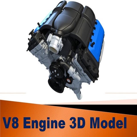 V8 ENGINE 3D MODEL | PPT