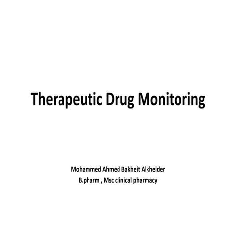 Therapeutic Drugs Monitoring | PPTX