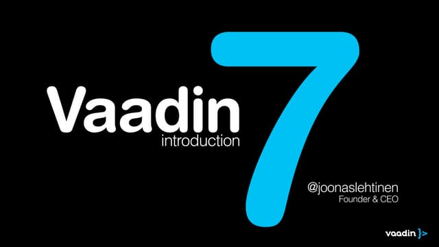Vaadin Introduction 73 Edition Ppt 3713