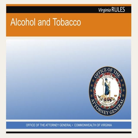 VIRGINIA LAWS ALCOHOL AND TOBACCO FOR STUDENTS | PPTX