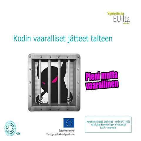 Vaarallinen jäte | PPS