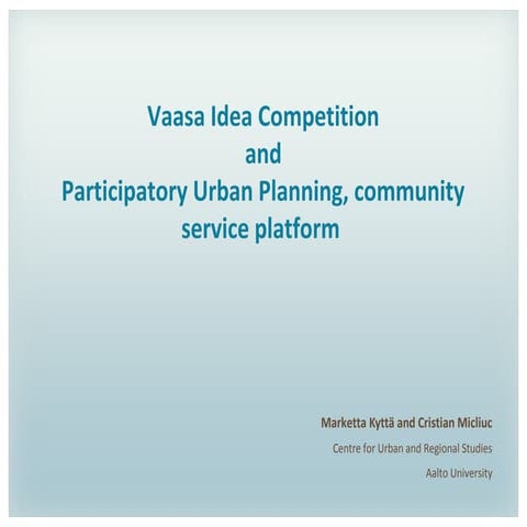 Vaasa idea competition and participatory urban planning, community ...