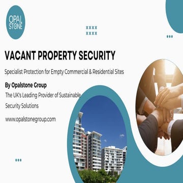 Vacant property Security OpalstoneYour Protection Partner.pdf