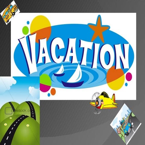 Teaching eyl students about Vacation | PPT