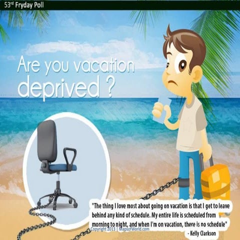 Are You Vacation Deprived? - Facts And Stats | PDF