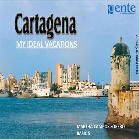 Vacations cartagena | PPT