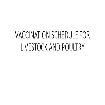 VACCINATION SCHEDULE FOR LIVESTOCK and POULTRY-1.pptx