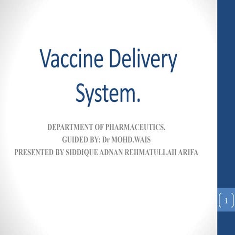Vaccine delivery system | PPTX