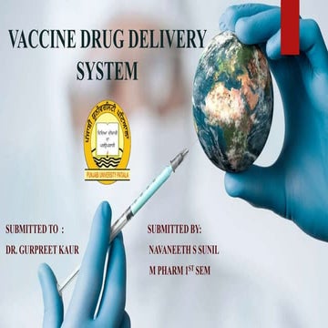 Vaccine delivery system | PPTX