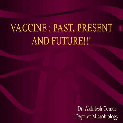 vaccine past present and future: strategy | PPT