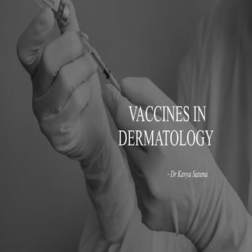 vaccines in dermatology ppt this cover various vaccines in dermatology ...