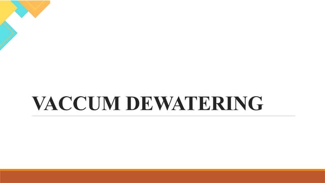 VDF- Vaccum Dewatered Flooring | PPT