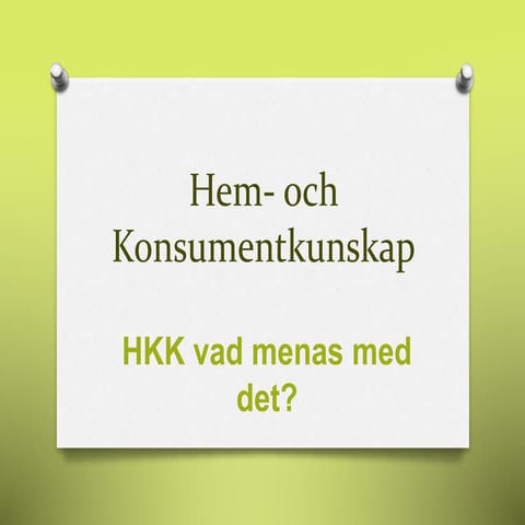 Vad är hkk? | PPTX