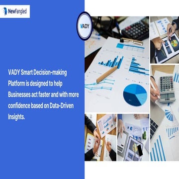 Data-Driven Confidence: How VADY Powers Smarter Decisions for Businesses | PPT