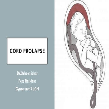 Cord prolapse & cord presentation | PPTX