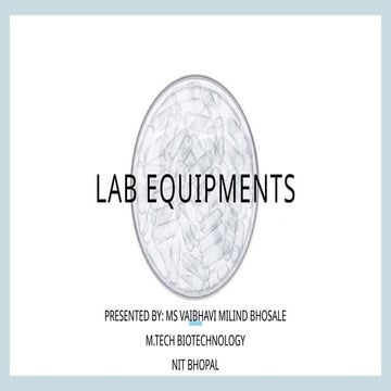 lab equipments employed in the field of biotechnology presentation .pptx