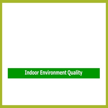 INDOOR ENVIRONMENT QUALTY IEQ.pptx
