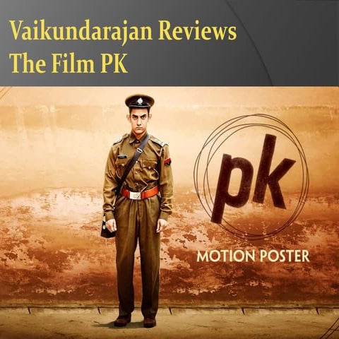 Vaikundarajan Reviews The Film PK | PPT