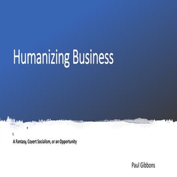 Vail TED talk Humanizing Business | PPTX