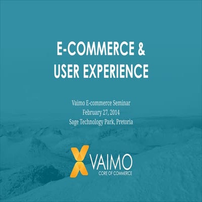 Vaimo sa ecom seminar feb 27 2014 ecom & ux - PJ Utsi | PPT