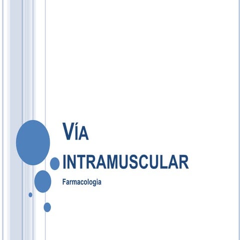 Vía Intramuscular | PPTX