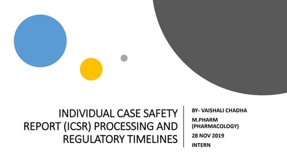 ICSR (individual case safety report) | PPTX