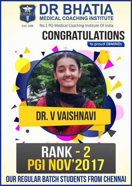 Dr. V VAISHNAVI, RANK – 2 IN PGI NOV 2017 DBMCI | PPT