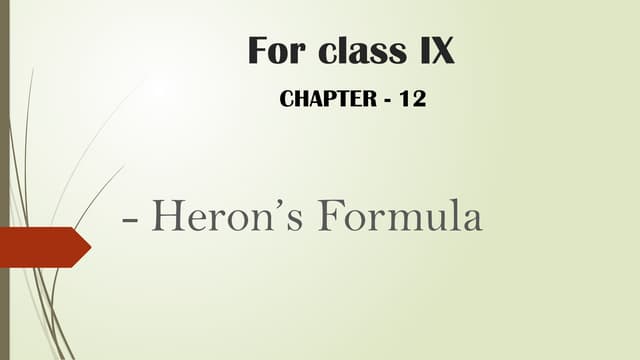 Class IX Heron's Formula | PPTX