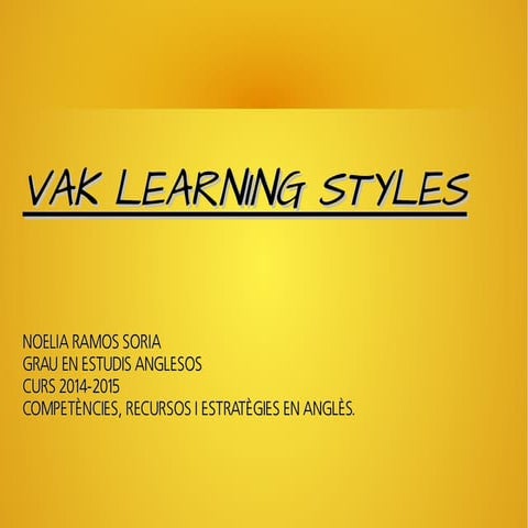 VAK LEARNING STYLE PRESENTATION | PDF