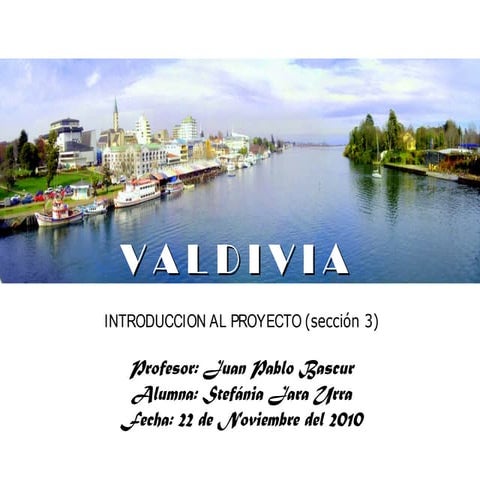 Valdivia | PPT