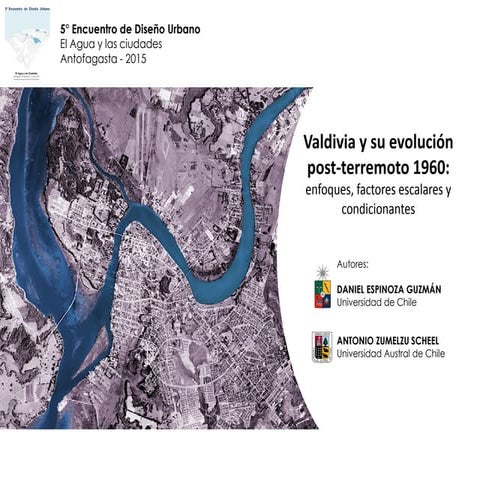Valdivia y su evolución post-terremoto 1960 | PDF