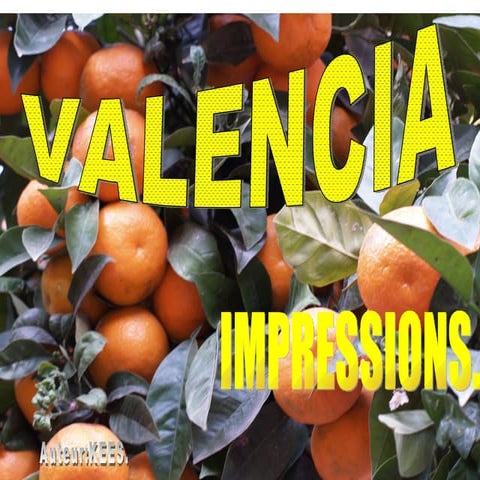 Valencia Impressions | PPT
