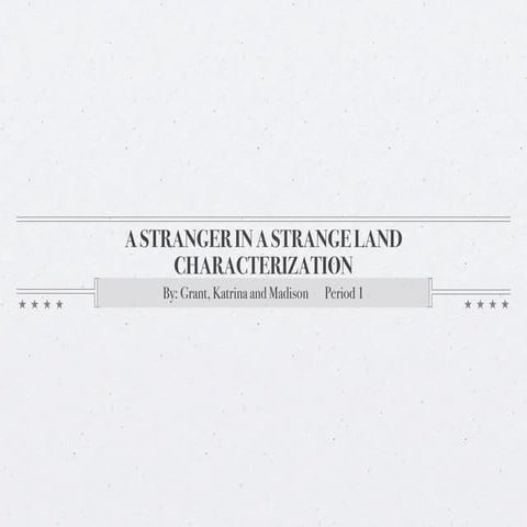 Stranger in a Stange Land Characterization | PDF