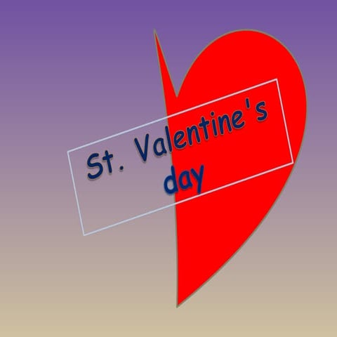 Valentines | PPT | National & Civic Holidays | Holidays