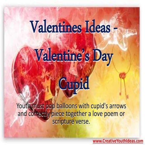 Valentines Ideas - Valentine’s Day Cupid | PPT