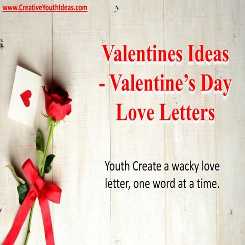 Valentines Ideas - Valentine’s Day Love Letters | PPT