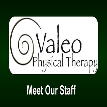 Valeo Physical Therapy team | PPT