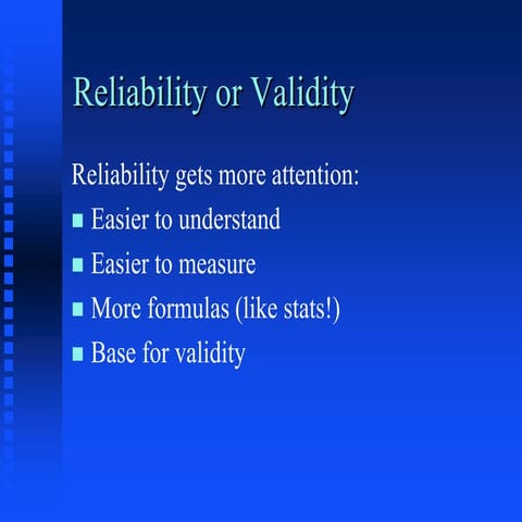 Reliability And Validity Psychology 1234 Ppt