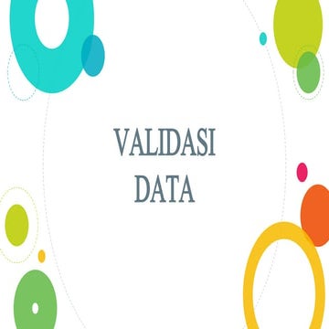 Validasi Data Validasi Data Validasi Data | PPTX
