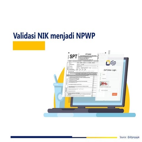 Validasi NIK menjadi NPWP untuk Wajib Pajak Orang Pribadi.pptx
