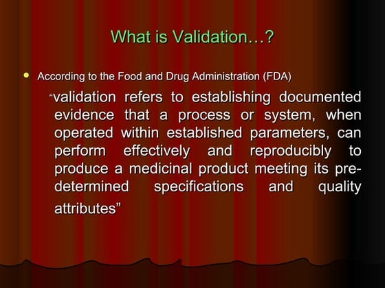 Pharmaceutical validation, calibration & qualifications | PPT