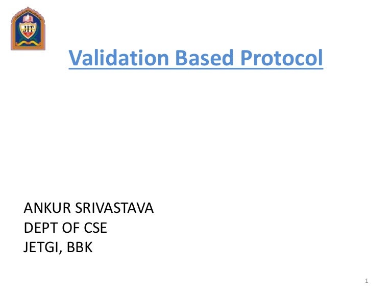 Validation Based Protocol 