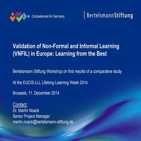 Validation of Non-Formal and Informal Learning (VNFIL) in Europe: Learning from the Best | PPT